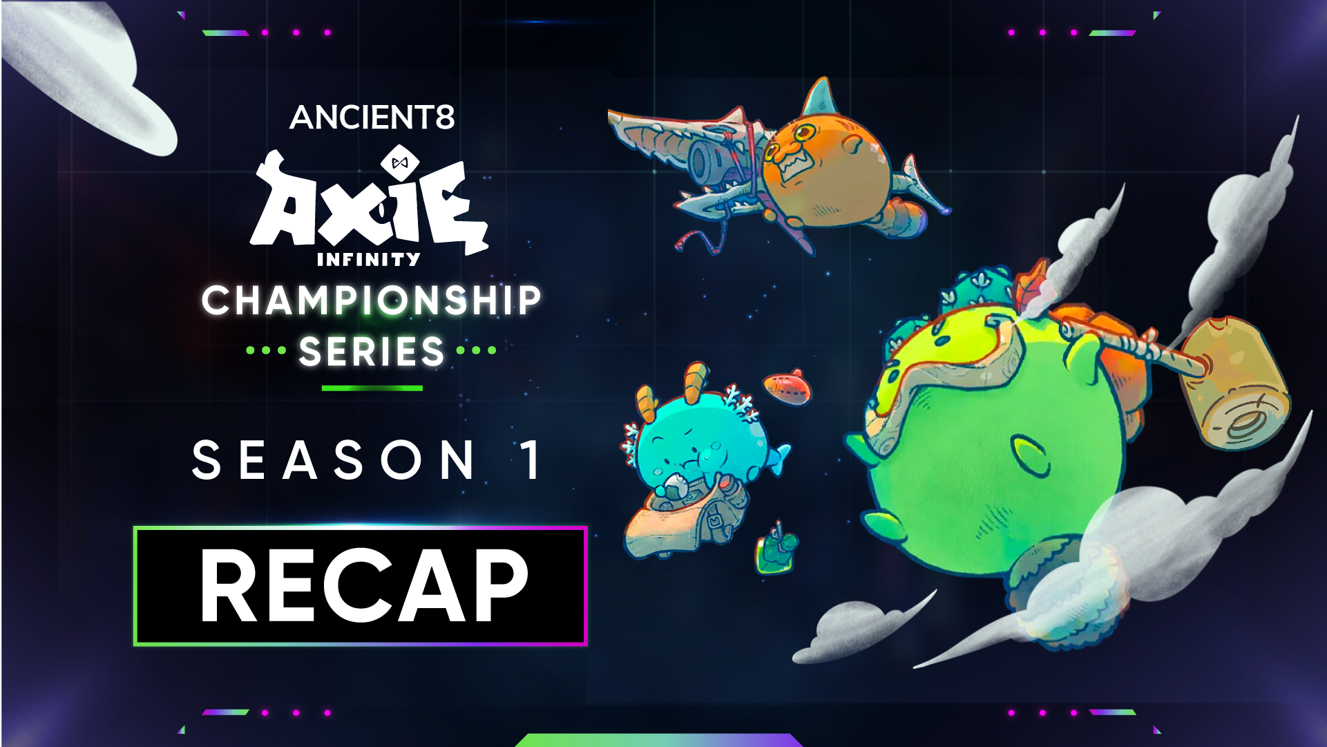Ancient8 Axie Infinity Championship Series Season 1 Tournament Recap