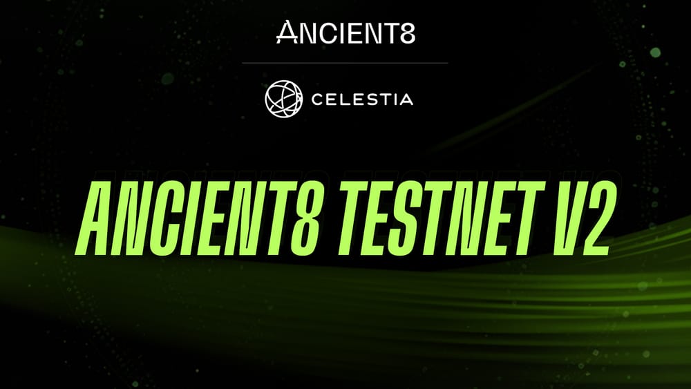 Elevating High-Performance Gaming: Ancient8 Testnet V2 Upgrades with ...